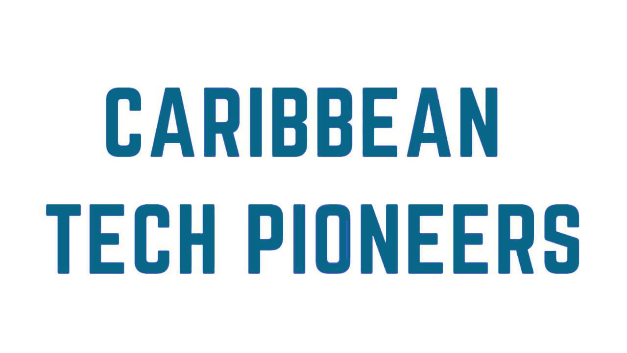 Caribbean Tech Pioneers